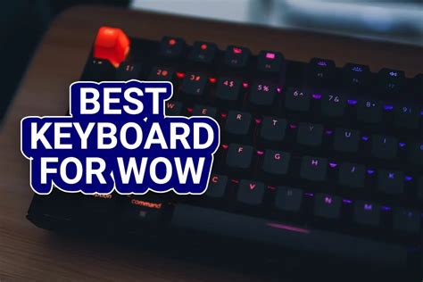 Best Keyboard For Wow Budget Gaming Keyboard