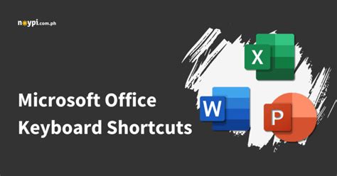 Essential Microsoft Office Keyboard Shortcuts Noypi Com Ph