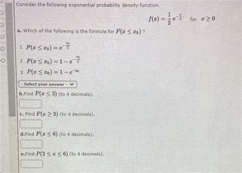Solved Consider The Following Exponential Probability Chegg Com