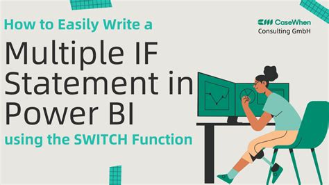 How To Easily Write A Multiple IF Statement In Power BI Using The SWITCH Function