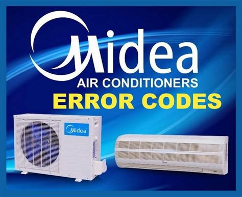 Midea Mini Split Error Codes Troubleshoot Like A Pro