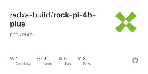 GitHub Radxa Build Rock Pi B Plus ROCK Pi B