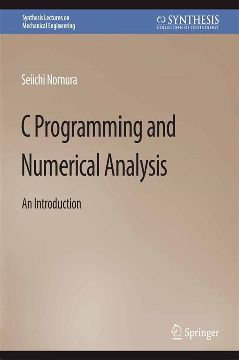 C Programming And Numerical Analysis By Seiichi Nomura Ebook