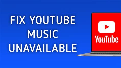 How To Fix YouTube Music Not Available In Your Country On PC YouTube