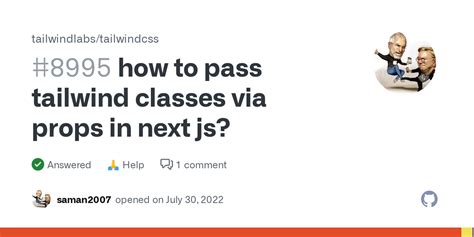 How To Pass Tailwind Classes Via Props In Next Js · Tailwindlabs Tailwindcss · Discussion 8995