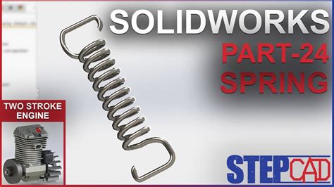 Spring Tutorial Two Stroke Engine Solidworks Tutorial Cad Tutorial Youtube