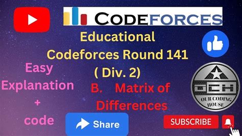 B Matrix Of Differences Codeforces Educational Round 141