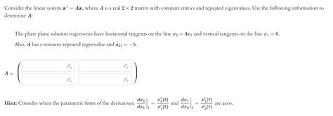Solved Consider The Linear System X Ax Where A Is A Chegg Com