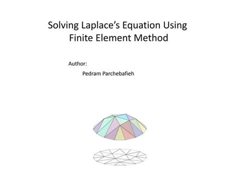 Solving Laplace Differential Equation Using Finite Element Method Ppt