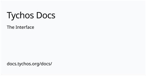 The Interface Tychos Docs