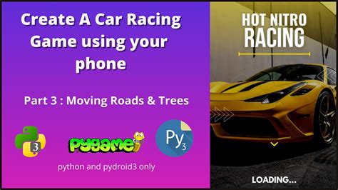 Moving Roads And Trees Car Racing Game Part 3 Game Development With Python And Pygame
