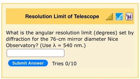 Solved Resolution Limit Of Telescope What Is The Angular
