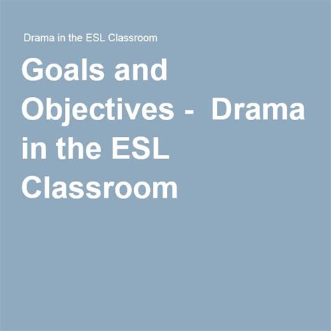 Goals And Objectives Instructional Technology Esl Classroom