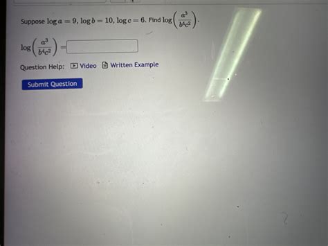 Solved Suppose Loga Logb Logc Find Chegg Com