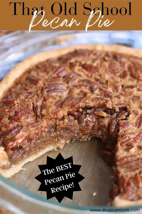 That Old School Pecan Pie Recipe Easy Pecan Pie Without Corn Syrup