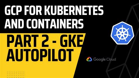 Diving Into Gke Autopilot Youtube