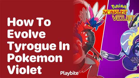 How To Evolve Tyrogue In Pokemon Violet Playbite