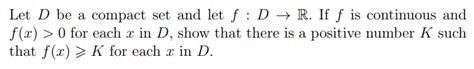 Solved Let D Be A Compact Set And Let F D→r If F Is