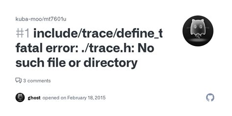 Includetracedefinetraceh8343 Fatal Error Traceh No Such File Or Directory · Issue 1