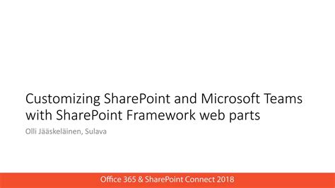 customizing sharepoint and microsoft teams with sharepoint framework web parts ppt