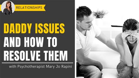 Daddy Issues And How To Resolve Them Youtube