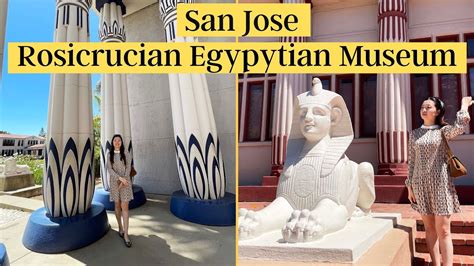 San Jose Museum Egypt Collection Rosicrucian Egyptian Museum