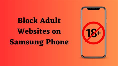 How To Block Adult Websites On Samsung Phone YouTube