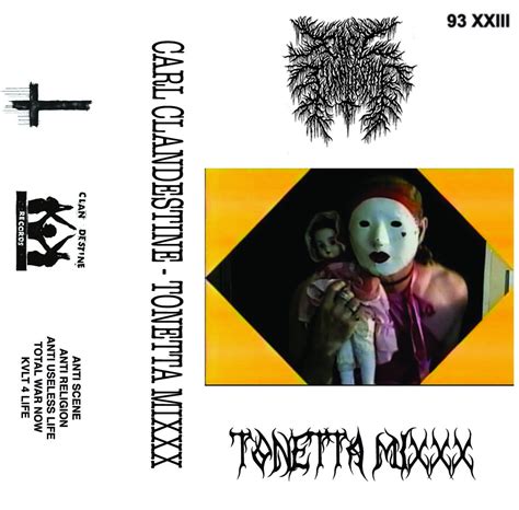 Carl Clandestine Tonetta Mixxx Cs Clan Destine Records