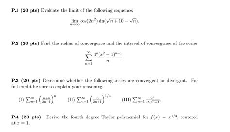Solved P 1 20 Pts Evaluate The Limit Of The Following Chegg Com