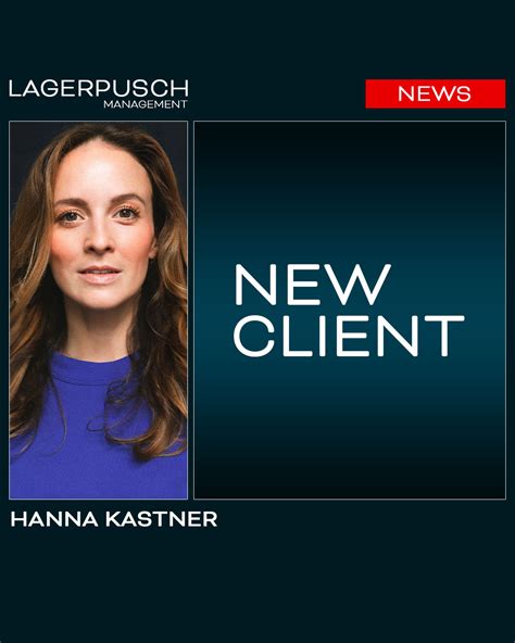 Neu Bei Uns Hanna Kastner Lagerpusch Management