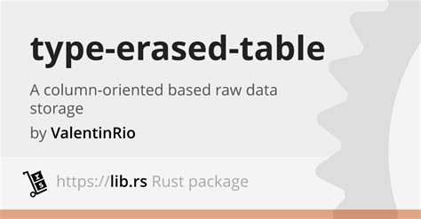 Type Erased Table — Data Structures In Rust Librs