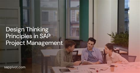 Design Thinking Principles In Sap Project Management