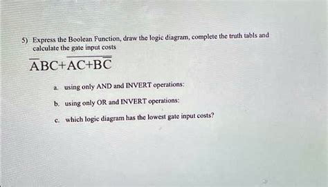 Solved Digital Logic Can You Help Me With That Please Express The Boolean Function Draw The