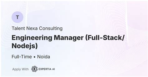 Engineering Manager Full Stack Nodejs Job Noida Executive