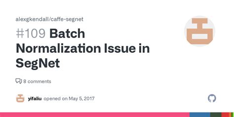 Batch Normalization Issue In Segnet · Issue 109 · Alexgkendallcaffe