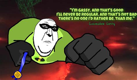 Incredible Gassy Quote Rgassers