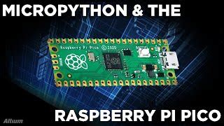 Getting Started With Micropython And The Raspberry Pi Pico Altium Academy Mp Music Mp Video