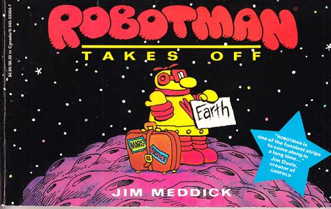Robotman Takes Off By Meddick Jim Very Good Paperback 1986 1st