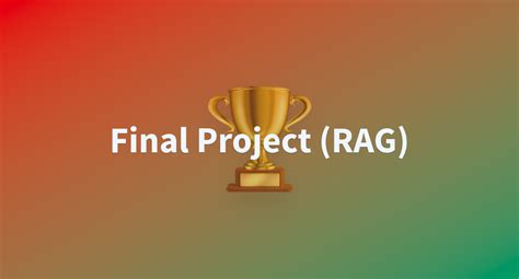 Final Project RAG A Hugging Face Space By Pankilshah