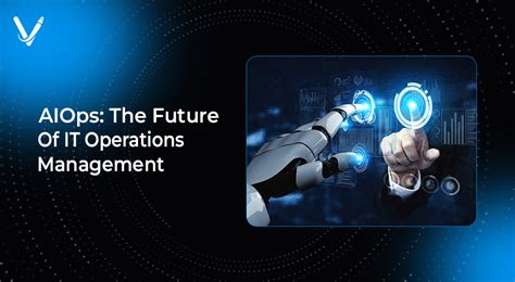 Aiops The Future Of It Operations Management