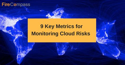 9 Key Security Metrics For Monitoring Cloud Risks Firecompass