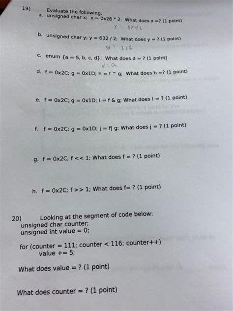 Solved 19 Evaluate The Following A Unsigned Char X