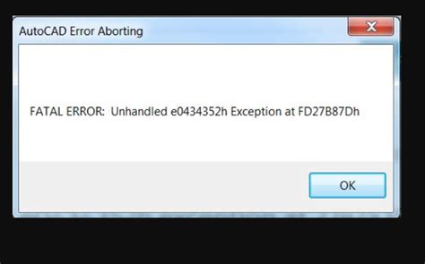 Fatal Error Unhandled E0434352h Exception At Fd27b87dh Autodesk Community