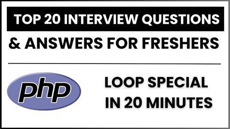 20 Php Loops Interview Questions And Answers In Just 20 Minutes Loop Questions In Php Php