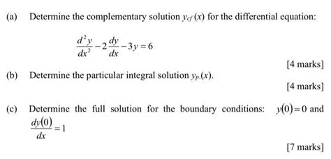 Solved A B C Determine The Complementary Solution Yef