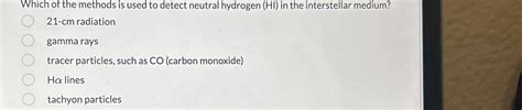 Solved Which Of The Methods Is Used To Detect Neutral