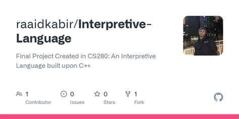Github Raaidkabir Interpretive Language Final Project Created In