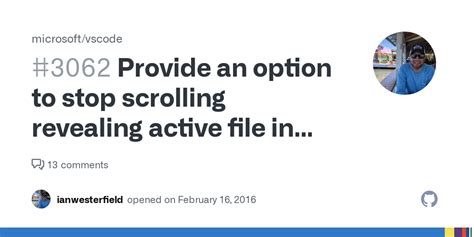Provide An Option To Stop Scrolling Revealing Active File In Explorer Issue Microsoft