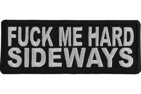 Fuck Me Hard Sideways Funny Iron On Patch