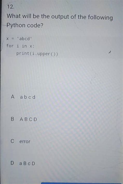 Solved What Will Be The Output Of The Following Python Chegg Com